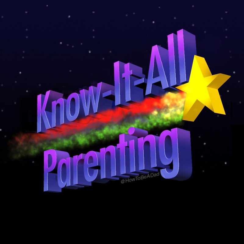 HowToBeADad.com – Page 5 – The entertainment website for parents… or ...